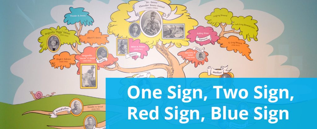 One Sign, Two Sign, Red Sign, Blue Sign